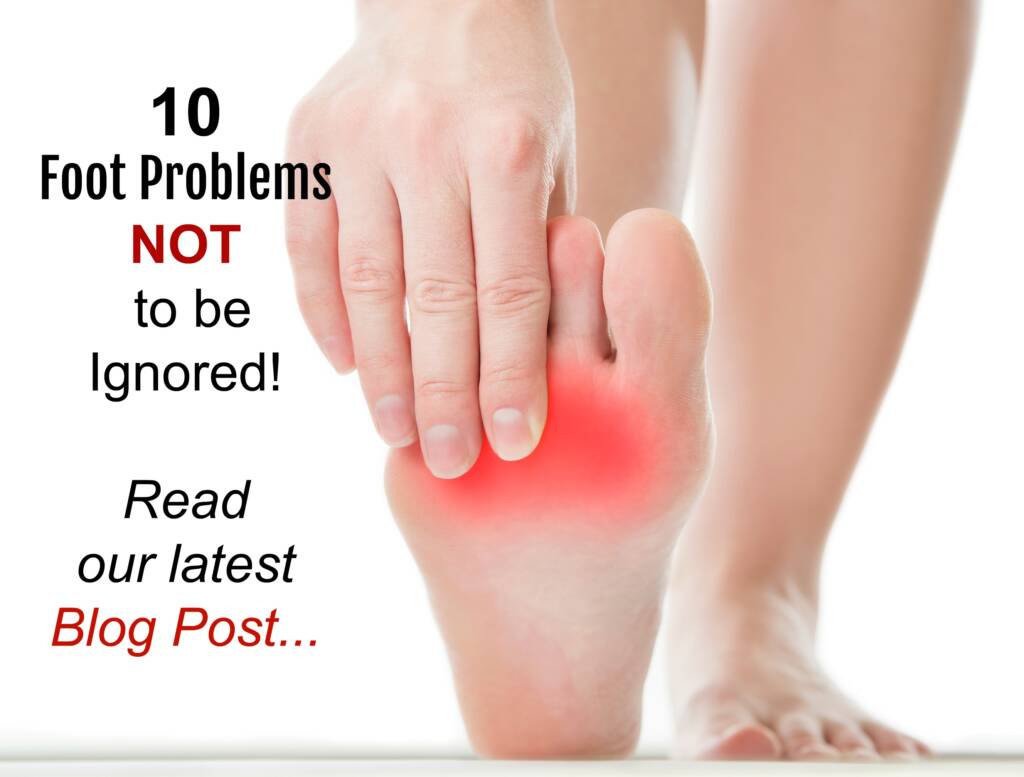 10 Foot Problems NOT to be Ignored! - Ashbourne & Hilton Physiotherapy ...